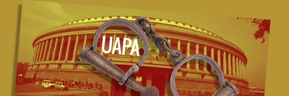 A Review Of The Unlawful Activities (Prevention) Amendment Act, 2019 ...